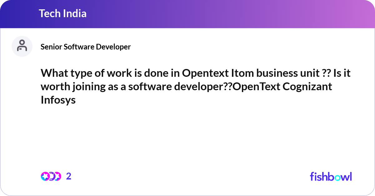 What type of work is done in Opentext Itom busines... | Fishbowl