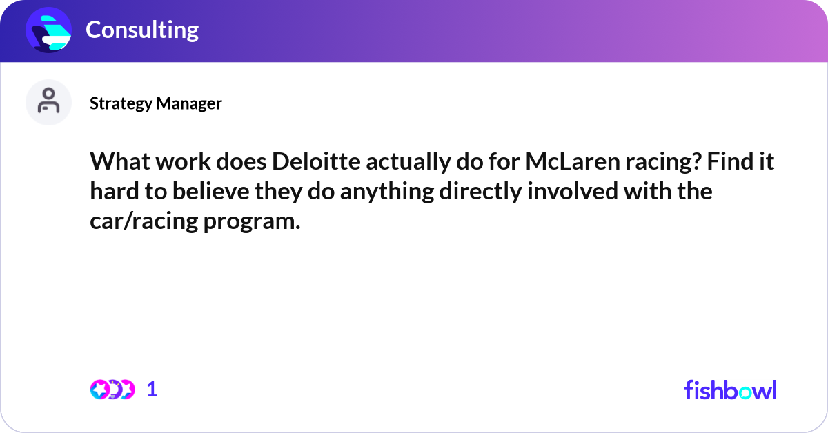 What work does Deloitte actually do for McLaren ra... | Fishbowl
