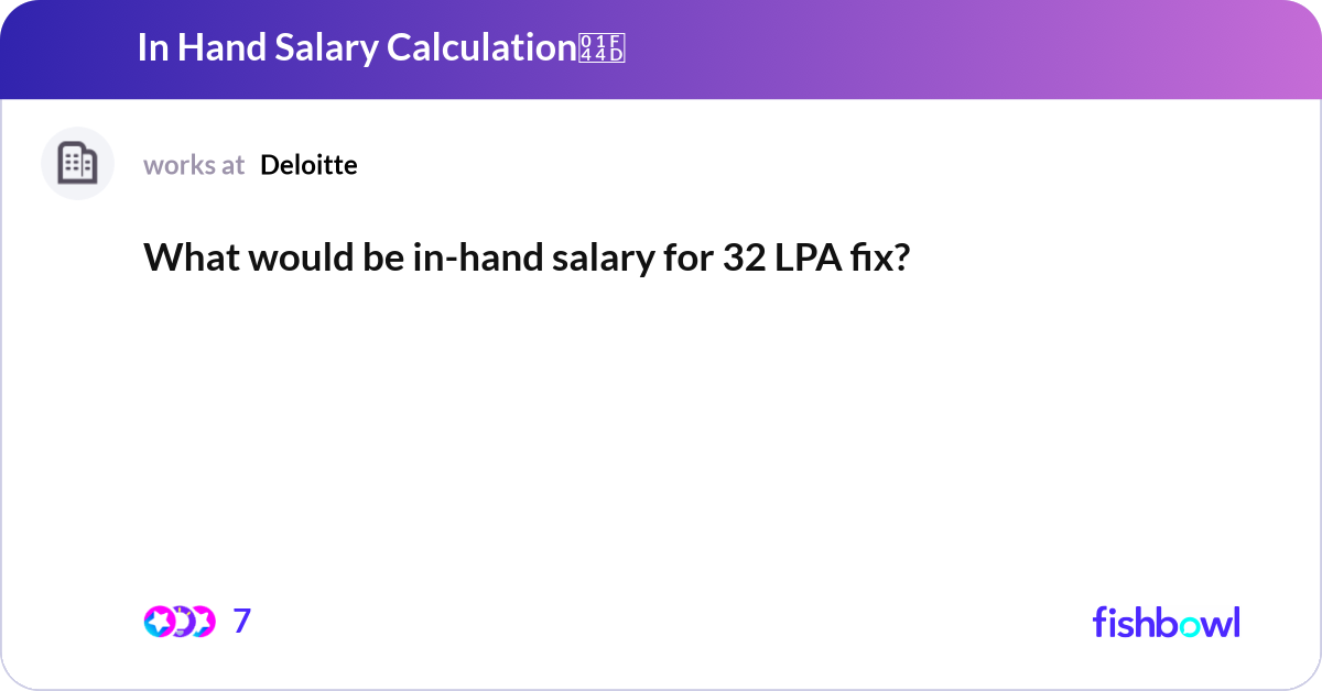 What would be in-hand salary for 32 LPA fix? | Fishbowl