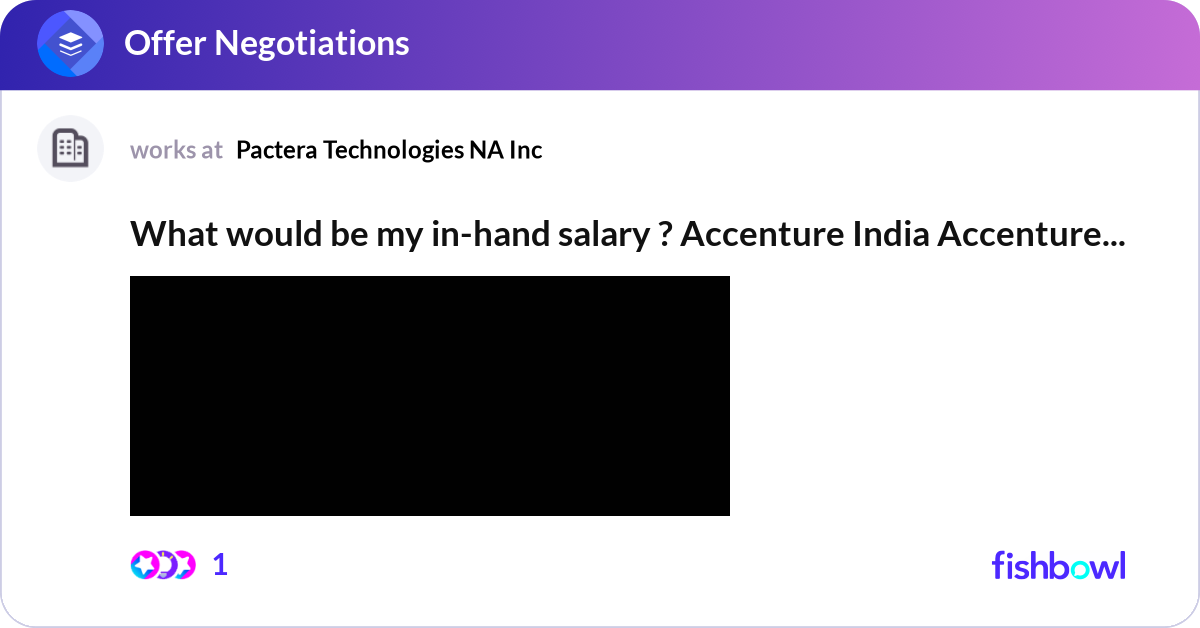 What would be my in-hand salary ? Accenture India ... | Fishbowl