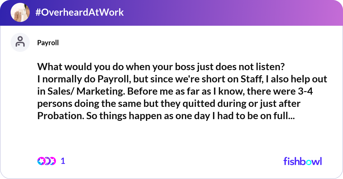 What would you do when your boss just does not lis... | Fishbowl