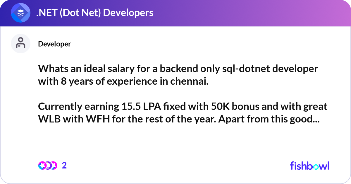 Whats an ideal salary for a backend only sql-dotne... | Fishbowl