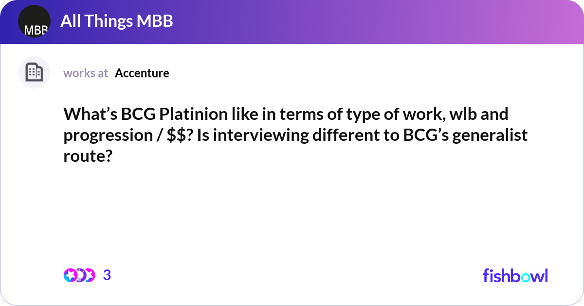 What’s BCG Platinion like in terms of type of work... | Fishbowl