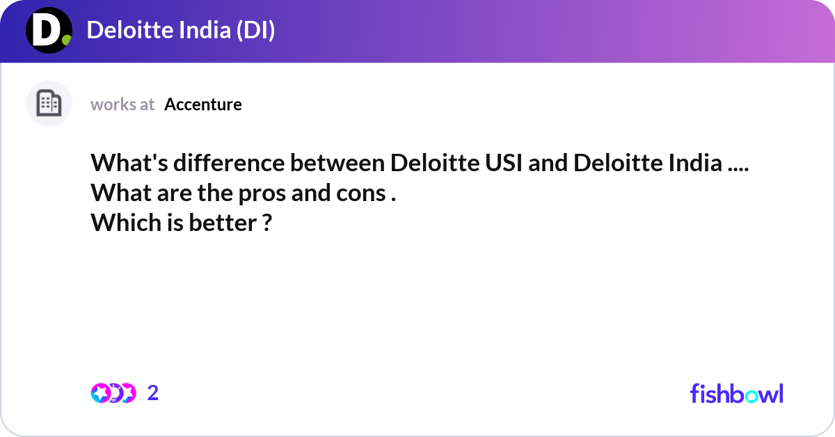 What's difference between Deloitte USI and Deloitt... | Fishbowl