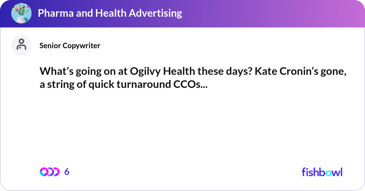 What’s going on at Ogilvy Health these days? Kate ... | Fishbowl