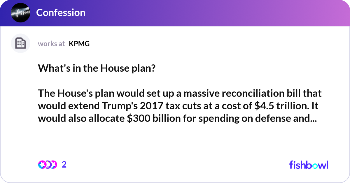 What's in the House plan? The House's plan would ... | Fishbowl