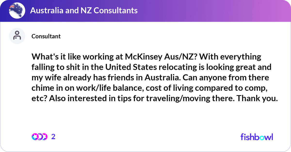 What's it like working at McKinsey Aus/NZ? With ev... | Fishbowl