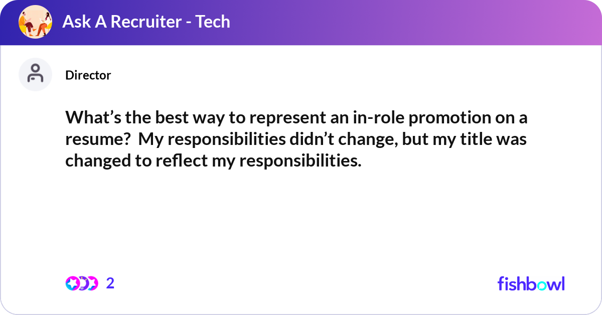 What’s the best way to represent an in-role promot... | Fishbowl