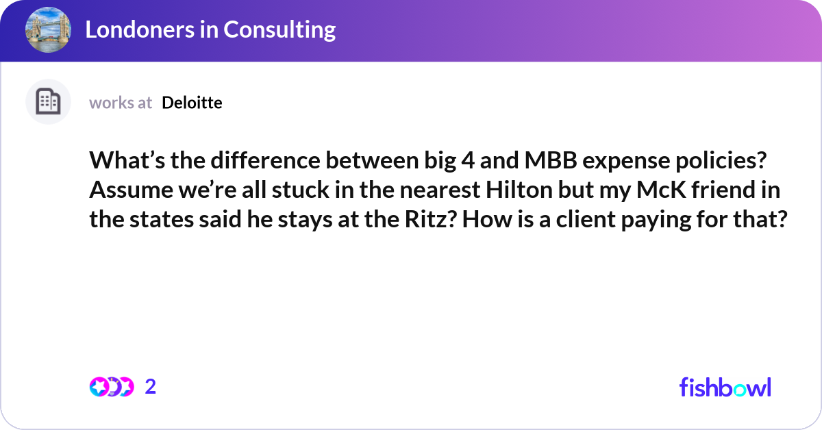 What’s the difference between big 4 and MBB expens... | Fishbowl