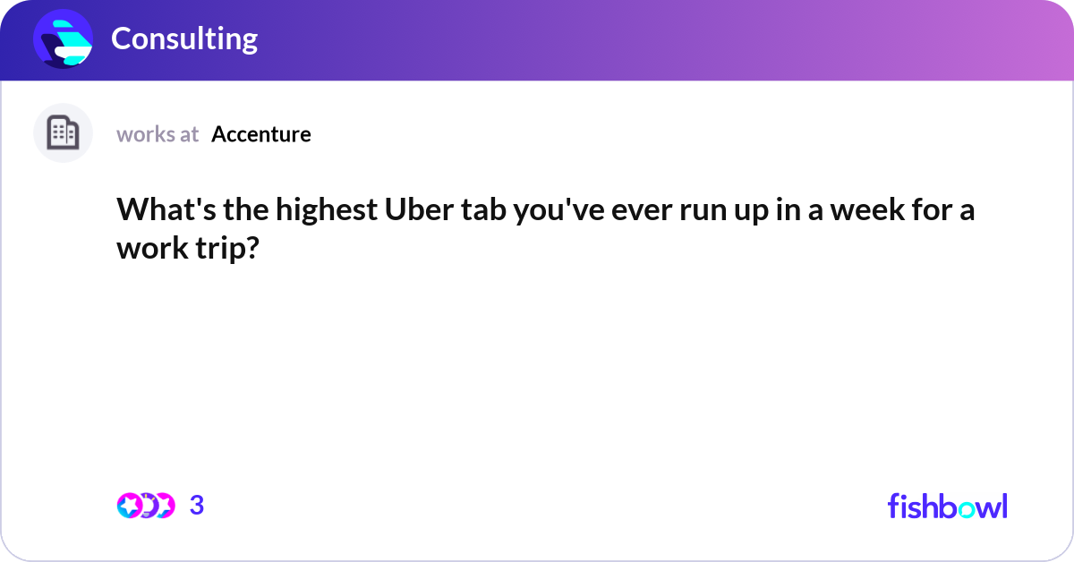 What's the highest Uber tab you've ever run up in ... | Fishbowl