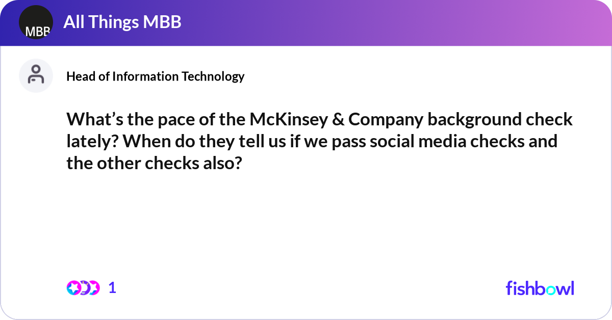 What’s the pace of the McKinsey & Company backgrou... | Fishbowl