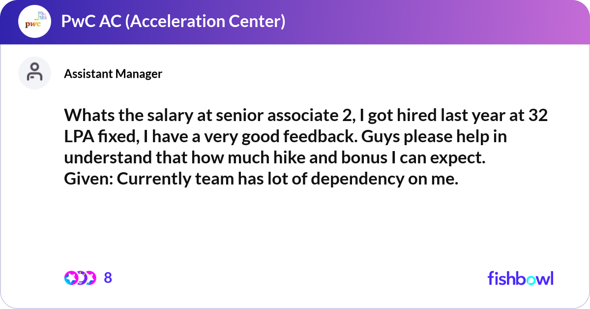 Whats the salary at senior associate 2, I got hire... | Fishbowl
