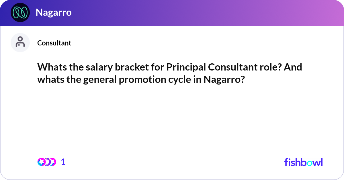 Whats the salary bracket for Principal Consultant ... | Fishbowl