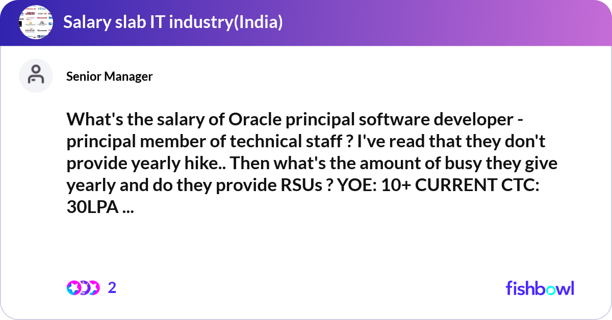 What's the salary of Oracle principal software dev... | Fishbowl