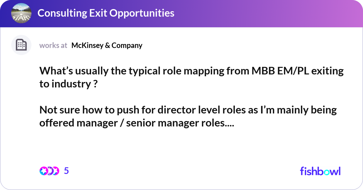 What’s usually the typical role mapping from MBB E... | Fishbowl