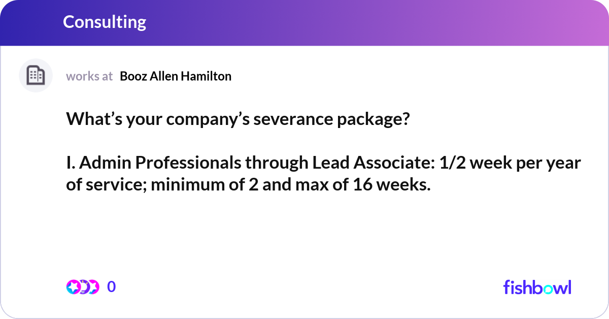 What’s your company’s severance package? I. Admin... | Fishbowl