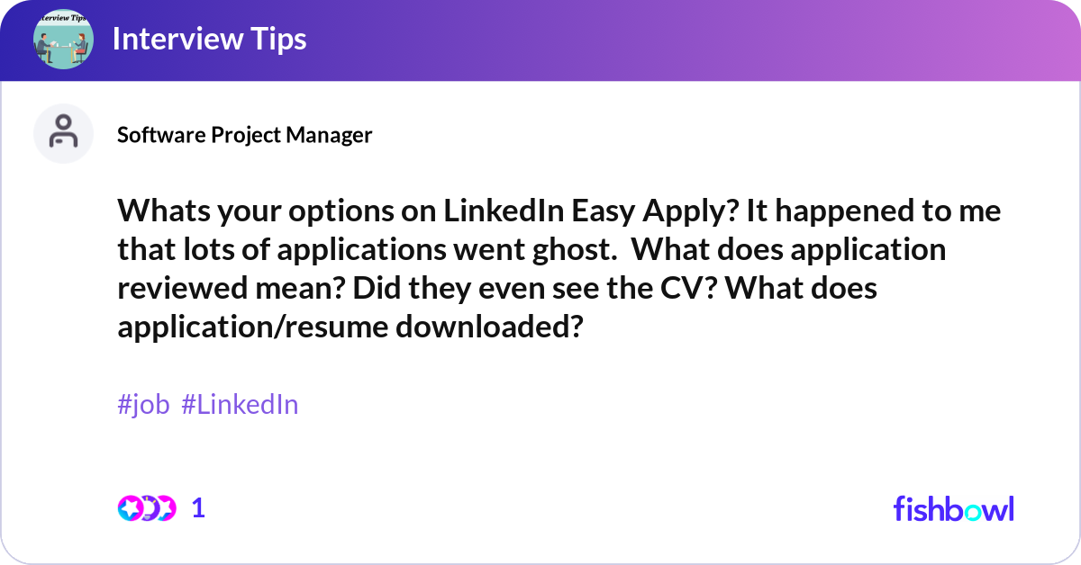 Whats your options on LinkedIn Easy Apply? It happ... | Fishbowl