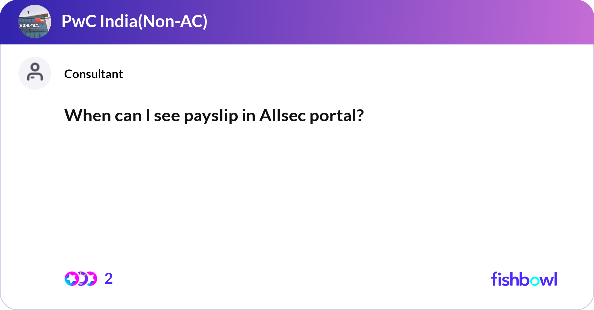 When can I see payslip in Allsec portal? | Fishbowl