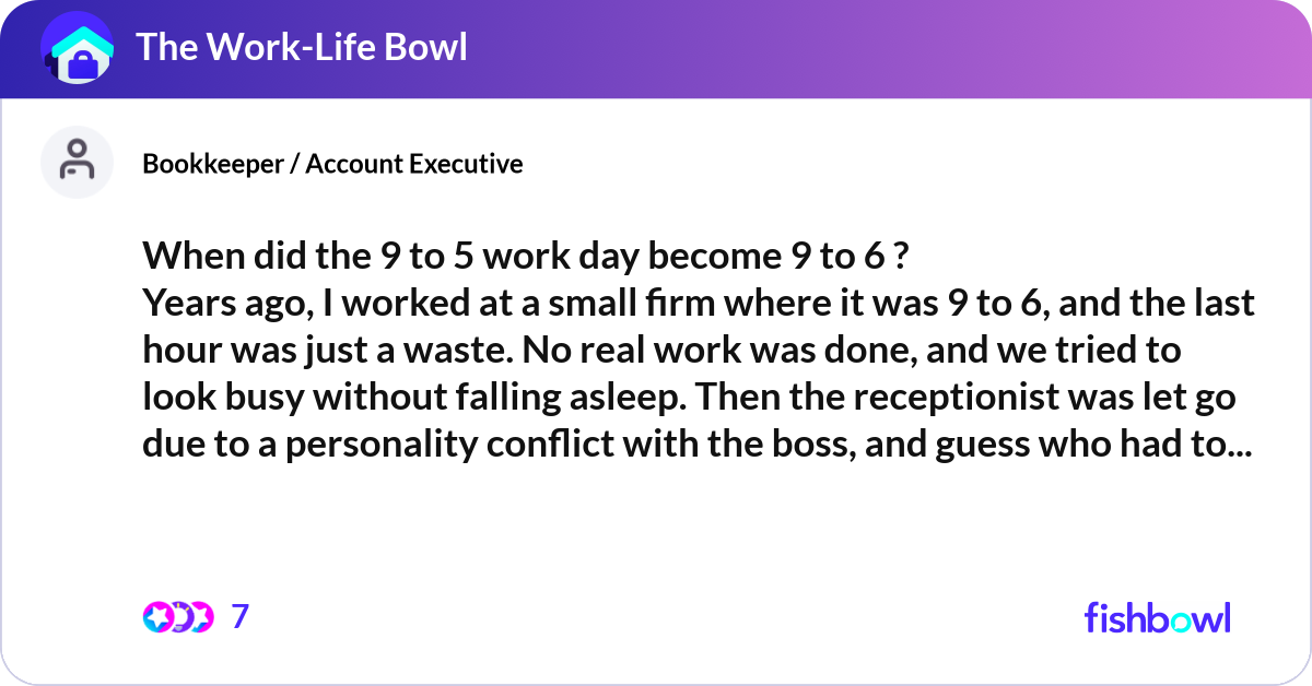 When did the 9 to 5 work day become 9 to 6 ? Year... | Fishbowl
