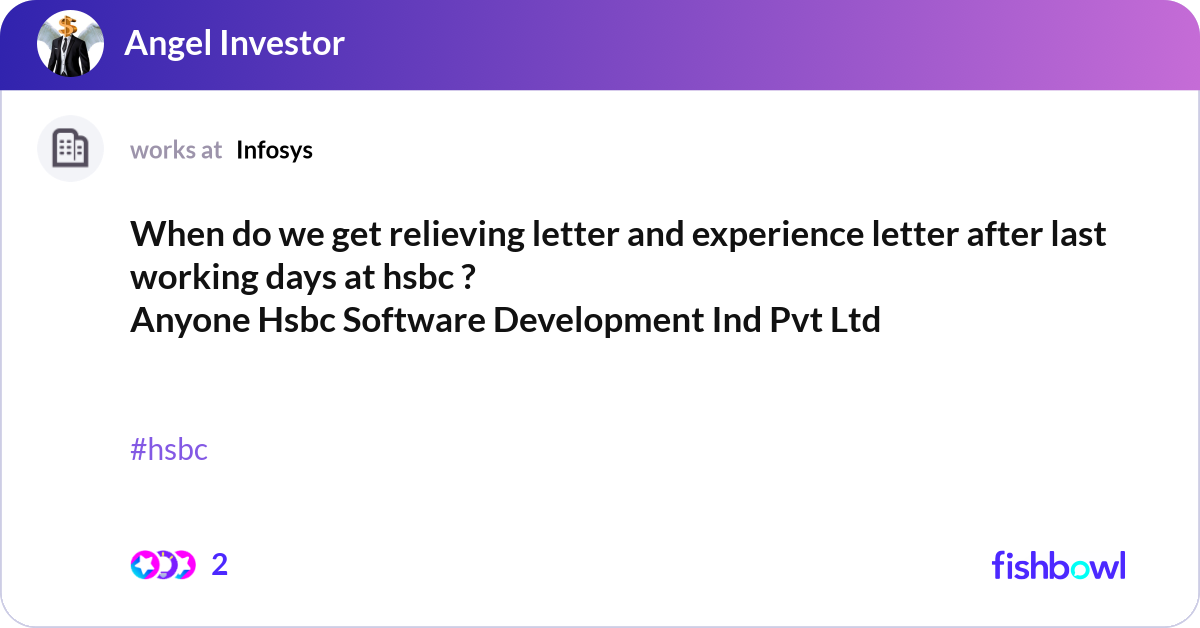 When do we get relieving letter and experience let... | Fishbowl