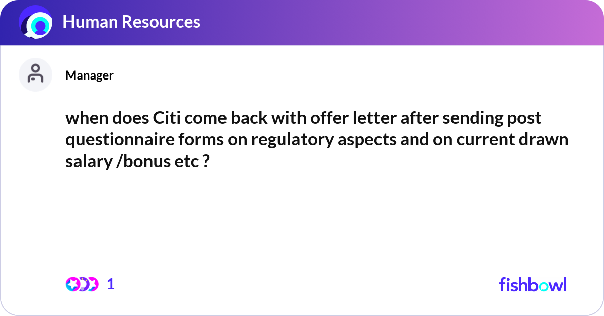 when does Citi come back with offer letter after s... | Fishbowl