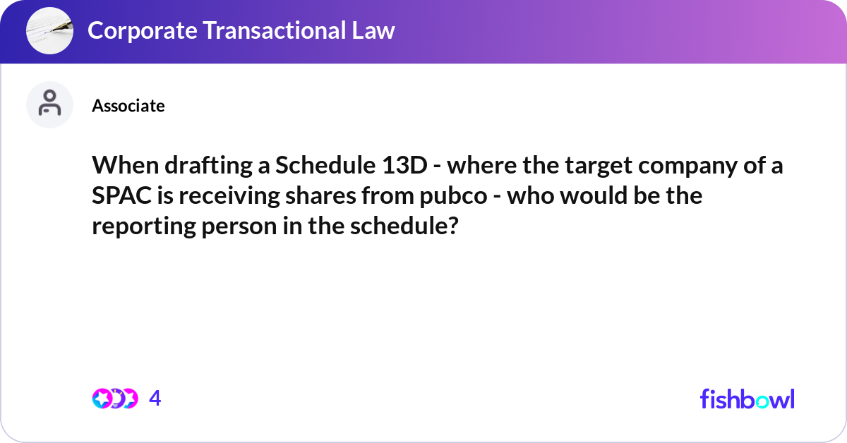 When drafting a Schedule 13D - where the target co... | Fishbowl