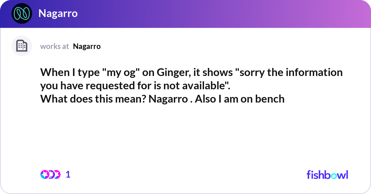 When I type "my og" on Ginger, it shows "sorry the... | Fishbowl