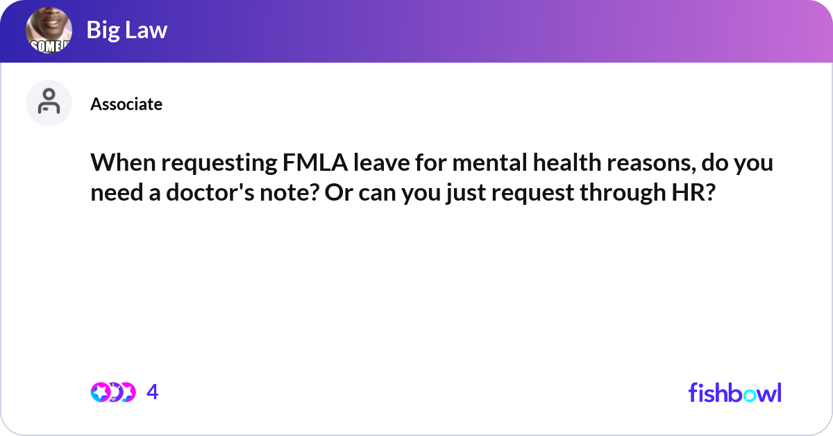 When requesting FMLA leave for mental health reaso... | Fishbowl