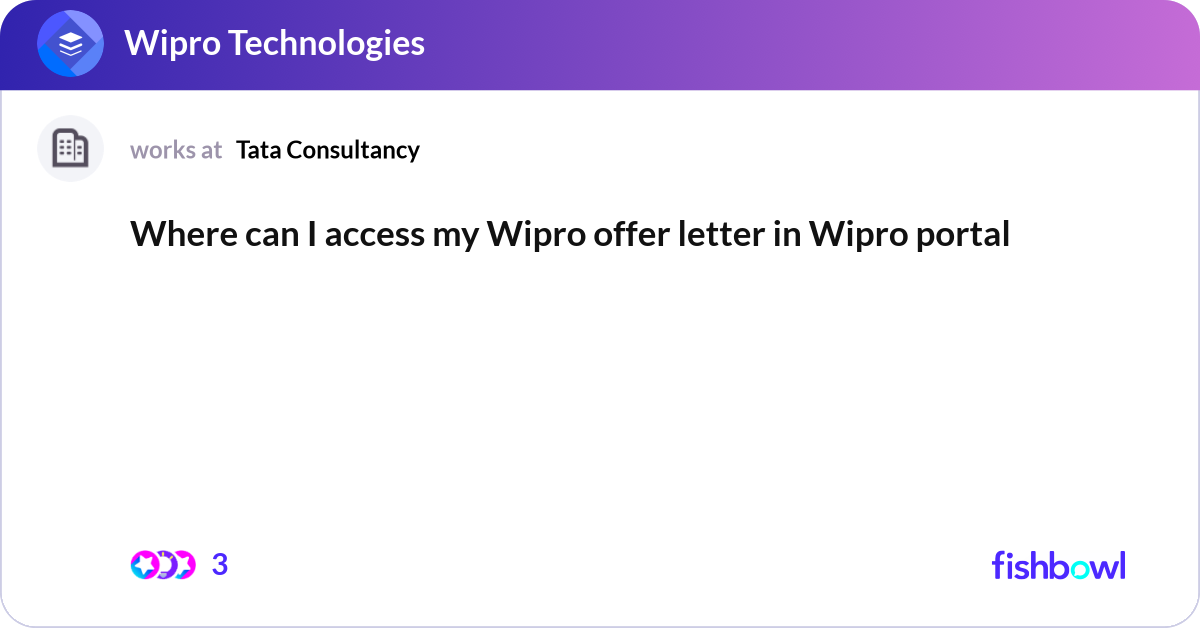 Where can I access my Wipro offer letter in Wipro ... | Fishbowl