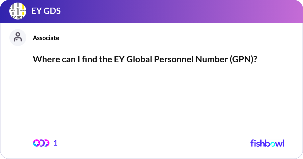 Where can I find the EY Global Personnel Number (G... | Fishbowl