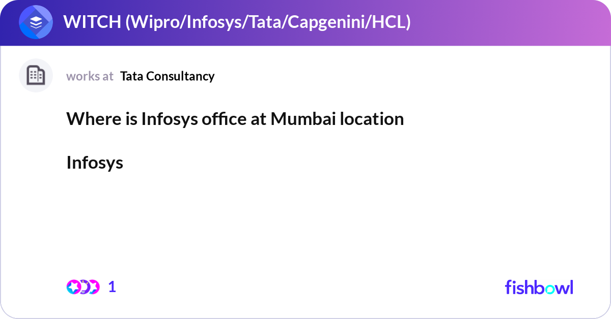 Where is Infosys office at Mumbai location Infosy... | Fishbowl