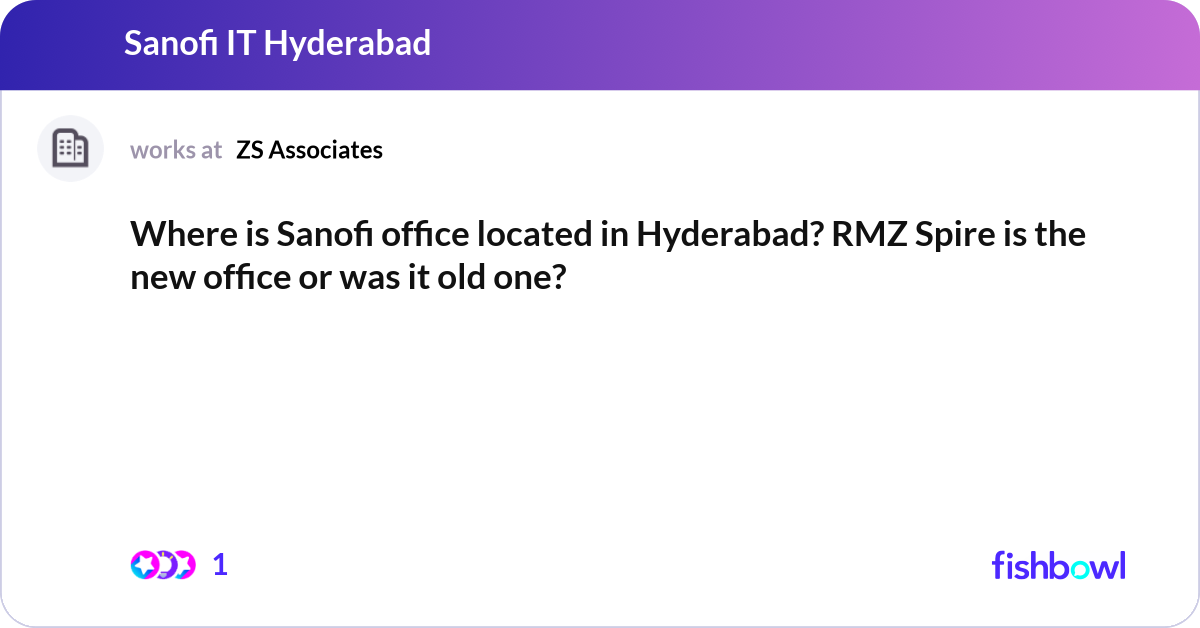 Where is Sanofi office located in Hyderabad? RMZ S... | Fishbowl