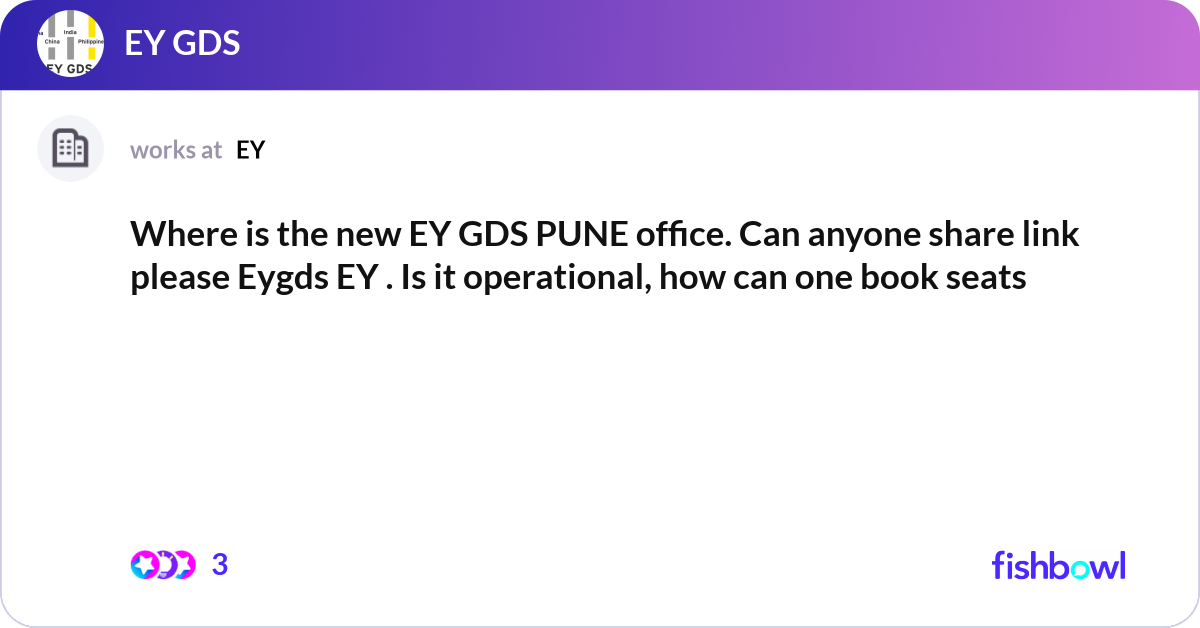 Where is the new EY GDS PUNE office. Can anyone sh... | Fishbowl