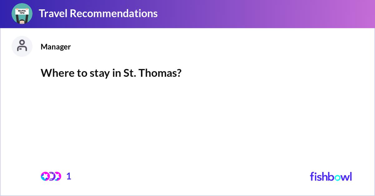 Where to stay in St. Thomas? | Fishbowl