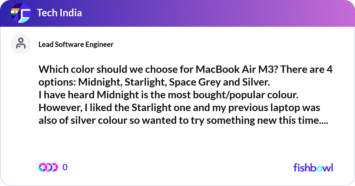 Which color should we choose for MacBook Air M3? T... | Fishbowl