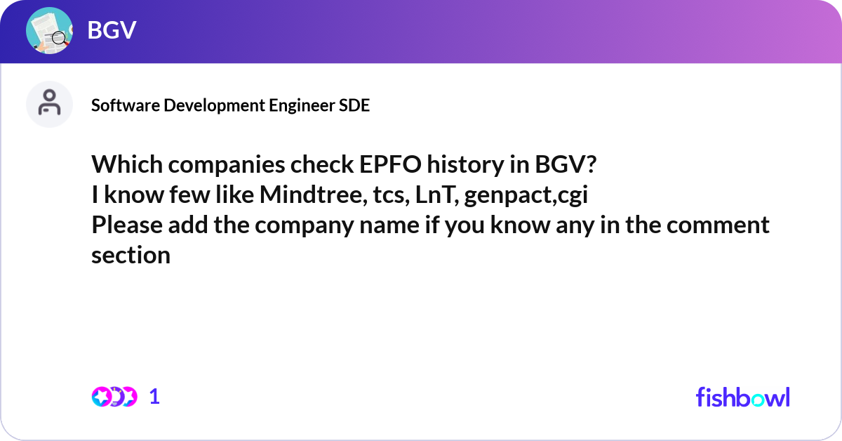 Which companies check EPFO history in BGV? I know ... | Fishbowl