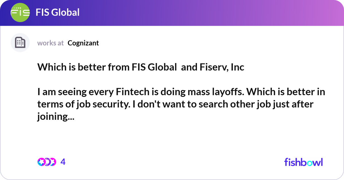Which is better from FIS Global and Fiserv, Inc ... | Fishbowl