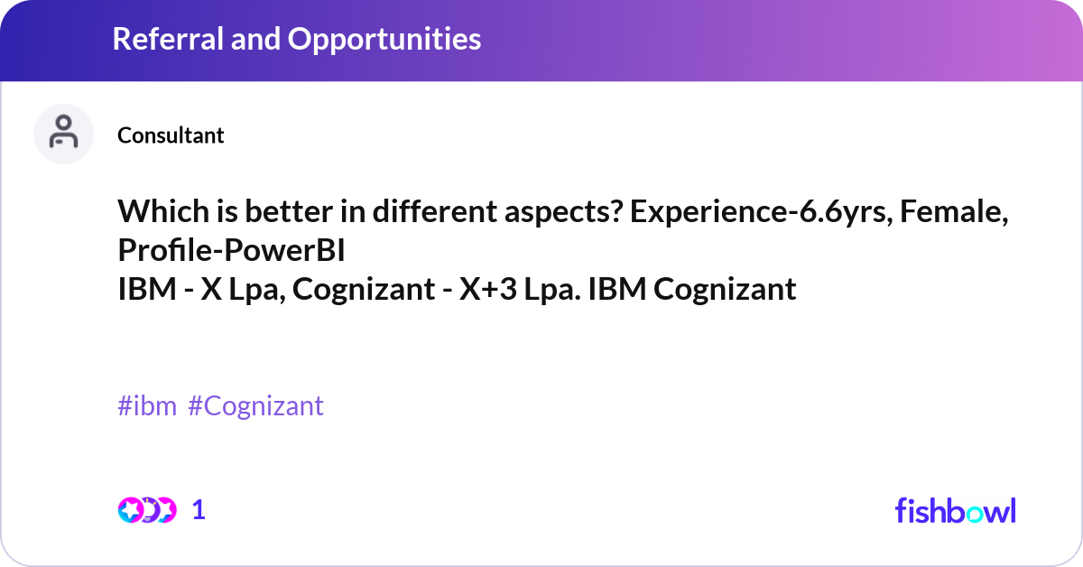 Which is better in different aspects? Experience-6... | Fishbowl