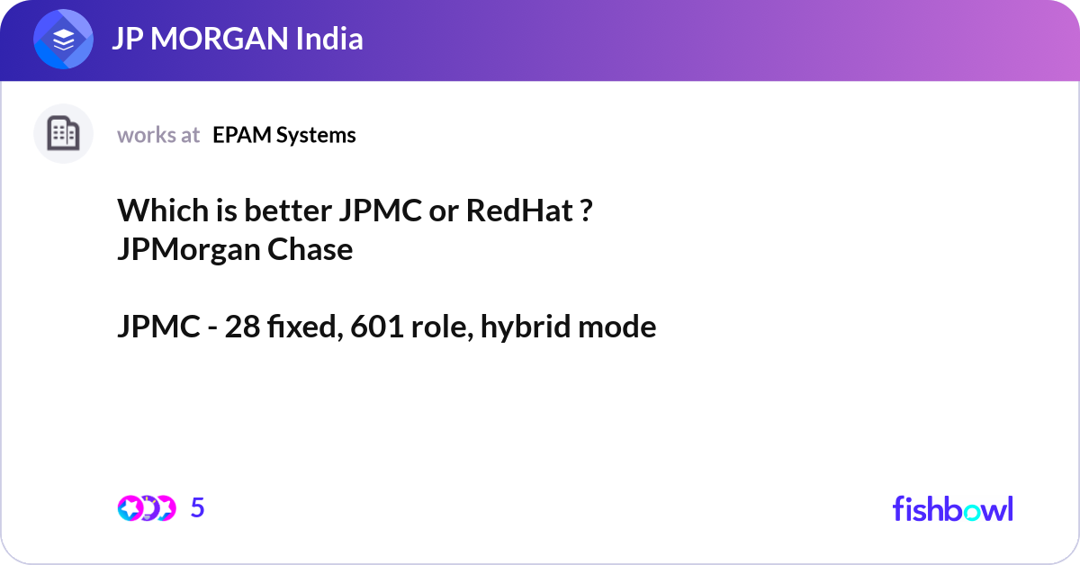 Which is better JPMC or RedHat ? JPMorgan Chase ... | Fishbowl