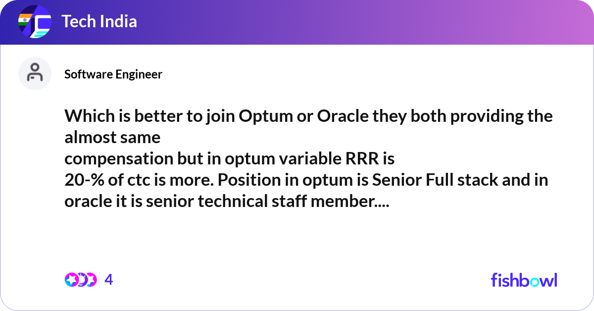 Which is better to join Optum or Oracle they both ... | Fishbowl