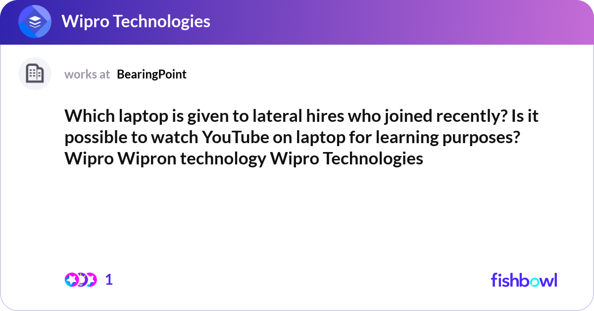 Which laptop is given to lateral hires who joined ... | Fishbowl