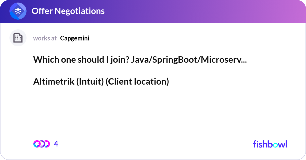 Which one should I join? Java/SpringBoot/Microserv... | Fishbowl