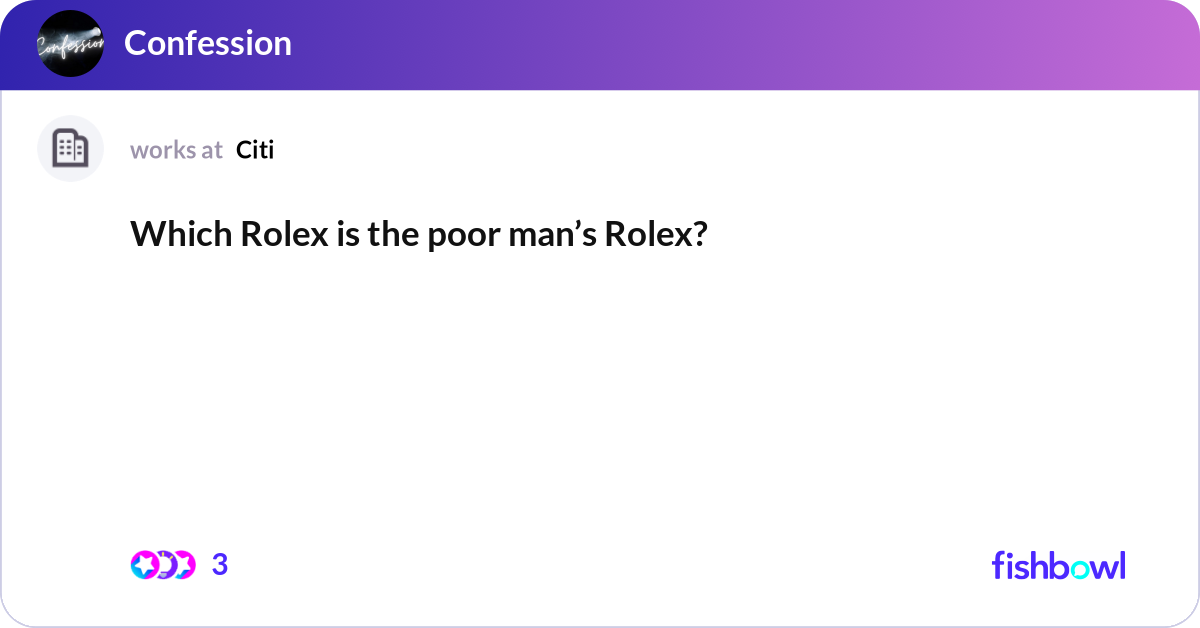 Which Rolex is the poor man’s Rolex? | Fishbowl