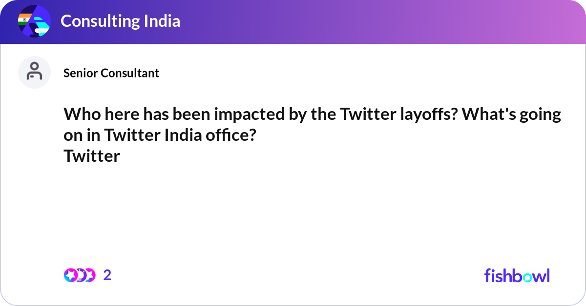 Who here has been impacted by the Twitter layoffs?... | Fishbowl