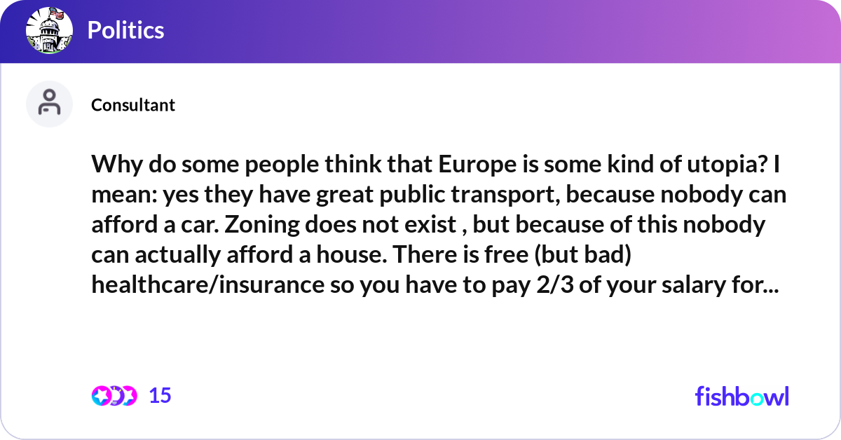 Why do some people think that Europe is some kind ... | Fishbowl