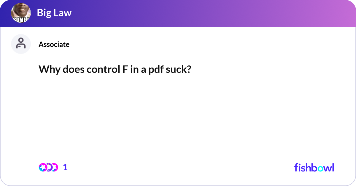 Why does control F in a pdf suck? | Fishbowl