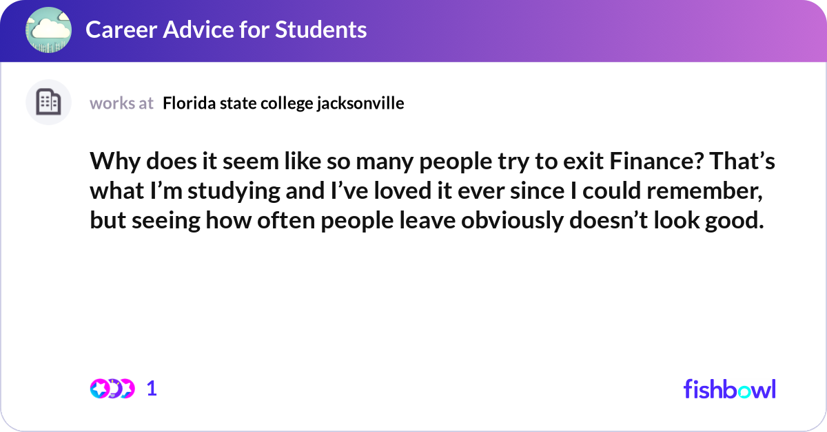 Why does it seem like so many people try to exit F... | Fishbowl