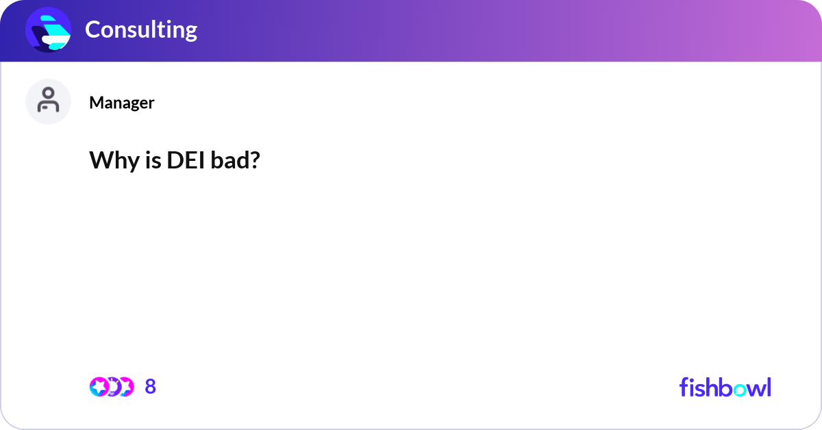 Why is DEI bad? | Fishbowl