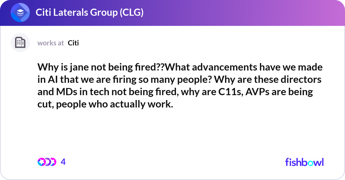 Why is jane not being fired??What advancements hav... | Fishbowl