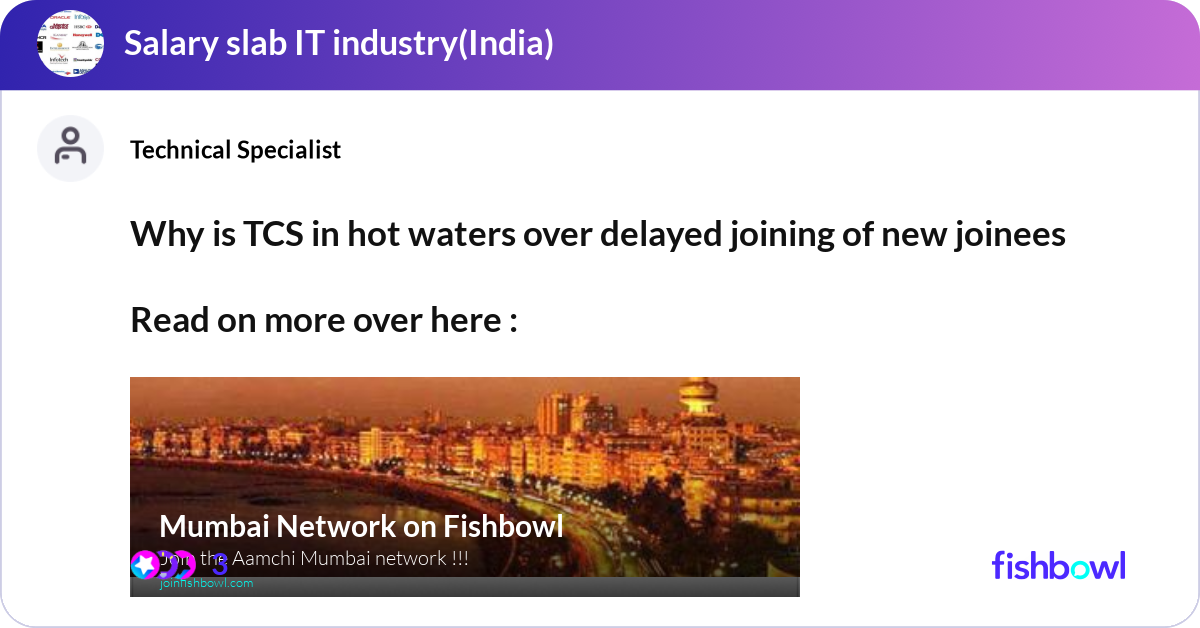 Why is TCS in hot waters over delayed joining of n... | Fishbowl